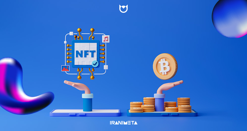 هر آنچه باید در رابطه با NFT بدانید – ایرانی متا